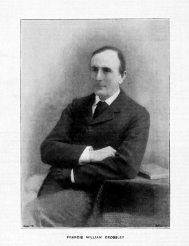 Francis William Crossley - Graces Guide